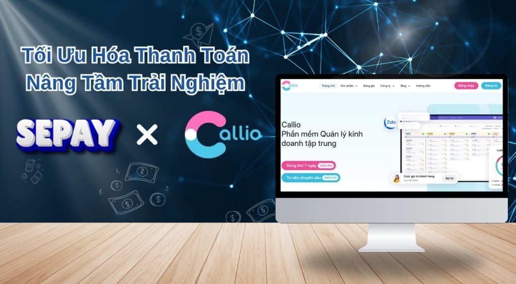 SePay chính thức có mặt trên phần mềm Callio - SePay Blog