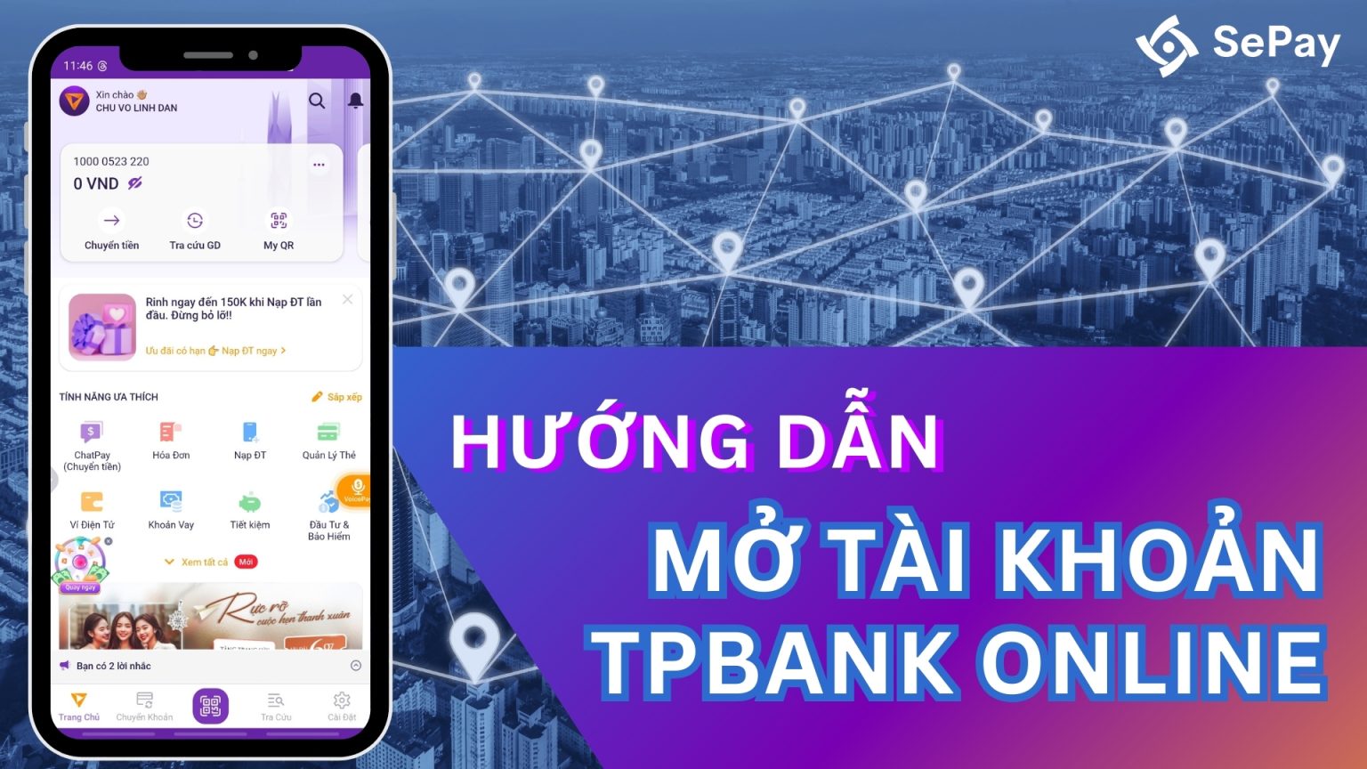Hướng dẫn mở tài khoản TPBank online đơn giản - SePay Blog